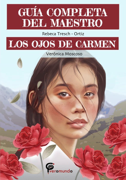 Teacher's Guide Los Ojos de Carmen Verónica Moscoso – CPLI (Command Performance Books)