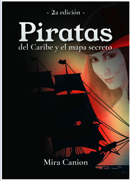 Piratas del Caribe y el mapa secreto, 2nd edition, by Mira Canion ...