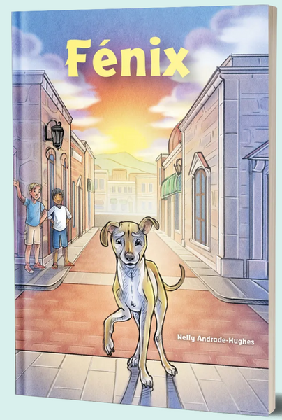 Fénix, by Nelly Andrade-Hughes, for Fluency Matters/Wayside – CPLI ...
