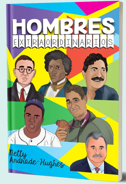 Hombres Extraordinarios, Nelly Andrade-Hughes for Wayside – CPLI ...