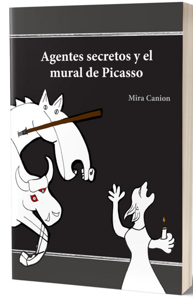 Agentes secretos y el mural de Picasso, by Mira Canion – CPLI (Command ...